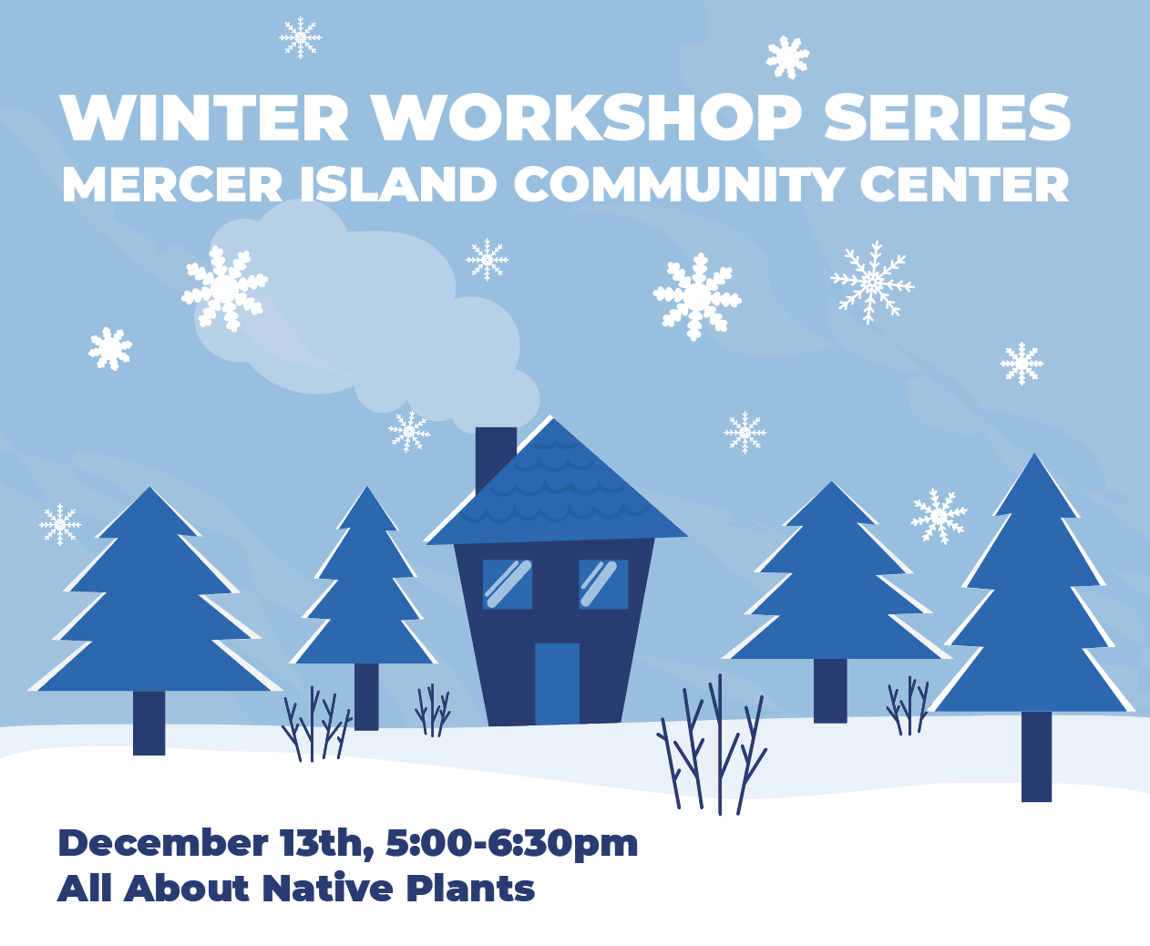 Winter Workshop Series | All About Native Plants | Mercer Island ...