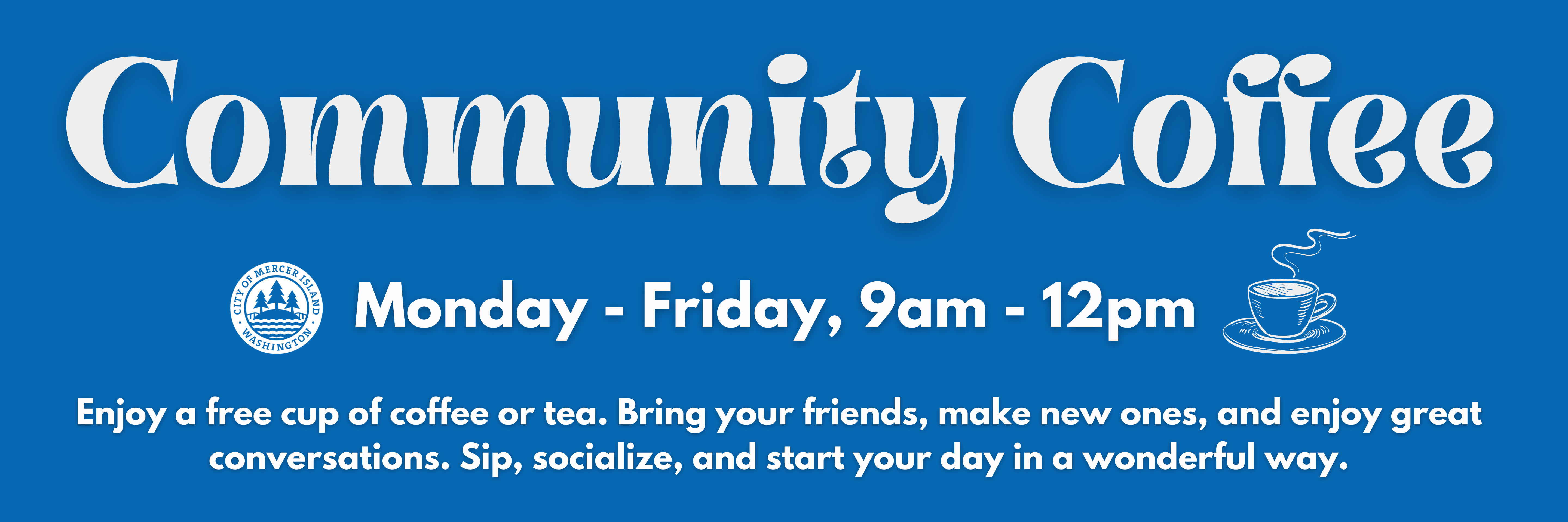 Community Coffee | Mercer Island, Washington